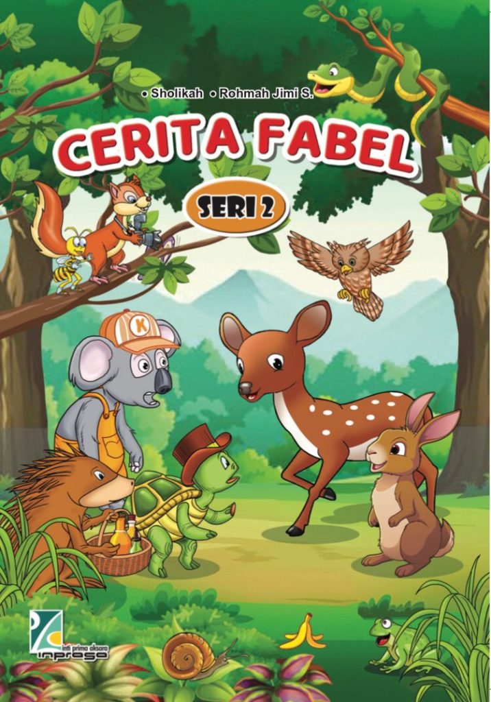 Cerita Fabel Seri 2 | Inprasa